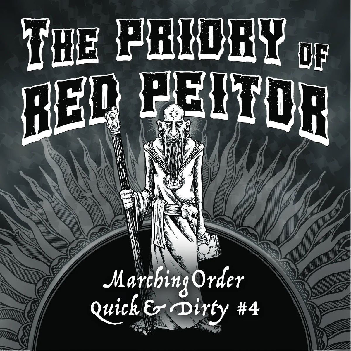 Marching Order Quick and Dirty #4: The Priory of Red Peitor – Pit of ...