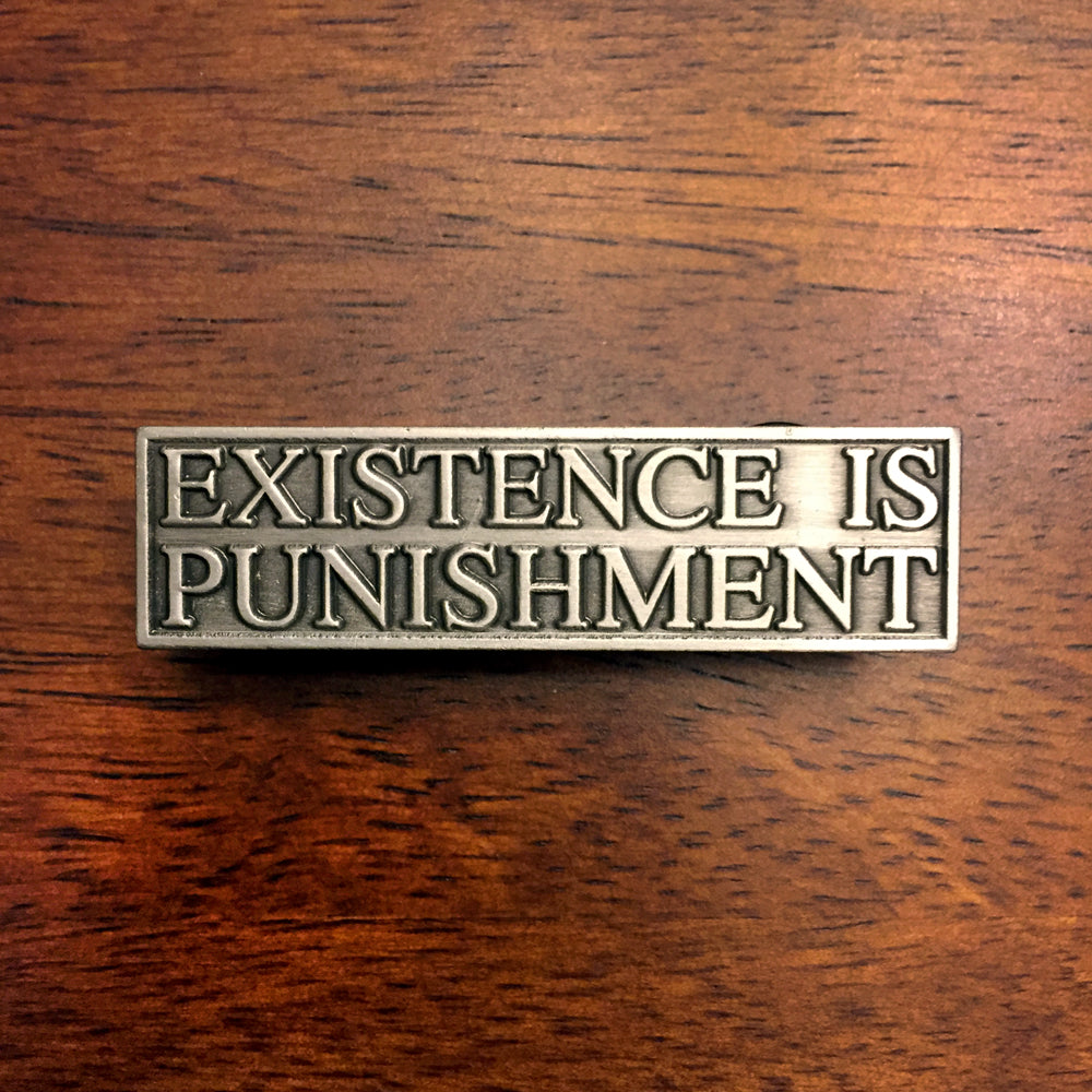 Existence Is Punishment Pin – Pit of Infinite Shadow